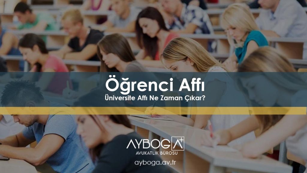 Öğrenci Affı 2026 Şartları Açıklandı Kimler Yararlanacak? [Resmi Belge ...