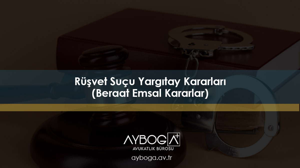 TCK 252 - Rüşvet Suçu ve Cezası 2026